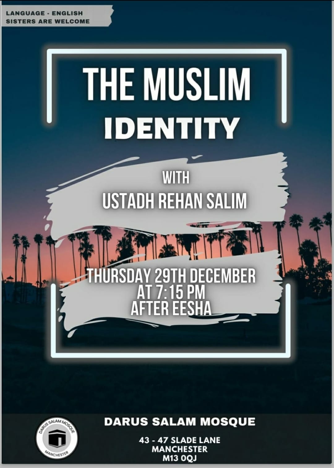 The Muslim Identity - Darus Salam Mosque & Islamic Centre